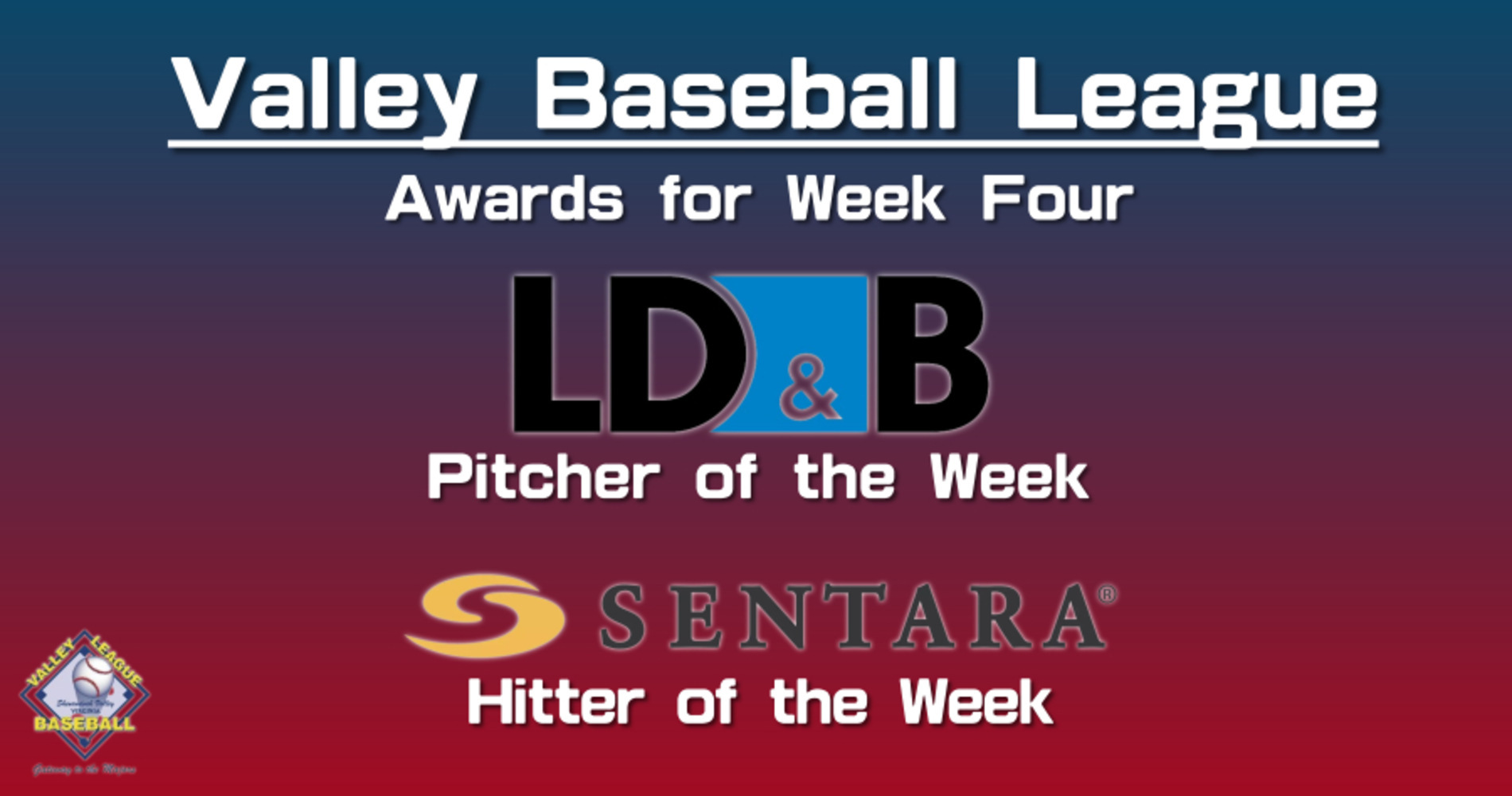 Week 4 Players of the Week - Valley League Baseball