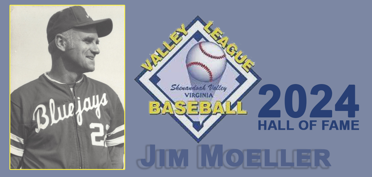 Jim Moeller Selected For Induction Into VBL Hall - Valley League Baseball