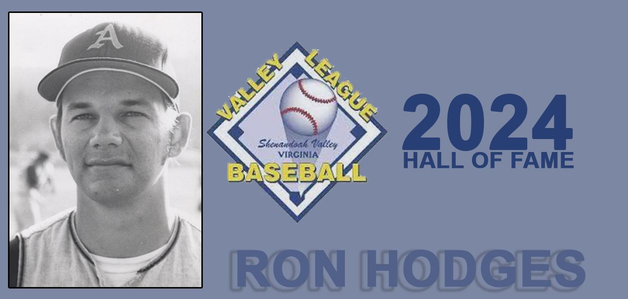 Ron Hodges Chosen For VBL Hall of Fame - Valley League Baseball