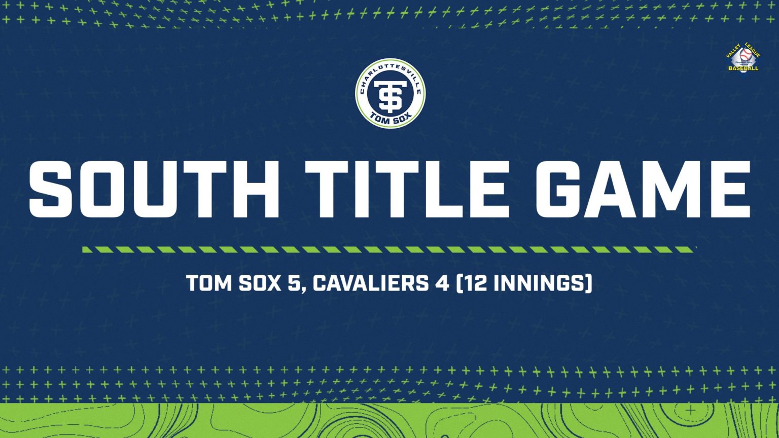 Tom Sox Outlast Culpeper in 12 Innings To Win South - Valley League ...